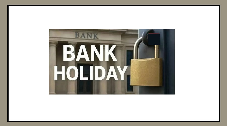 Banks to stay Closed for 4 Straight Days in June – MySandesh